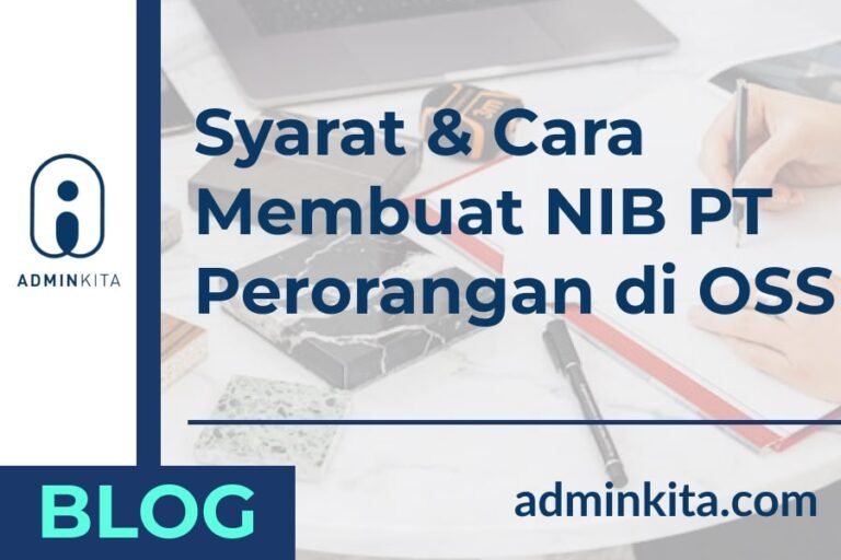 Syarat & Cara Membuat NIB PT Perorangan di OSS - Adminkita.com Syarat & Cara Membuat NIB PT Perorangan di OSS - Adminkita.com